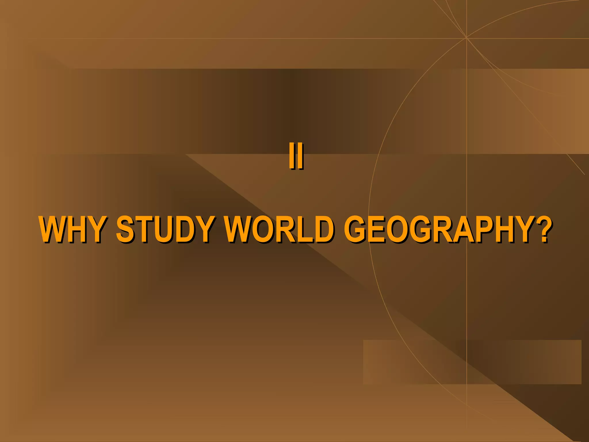 Ancient Origins & Basic Concepts of World Geography | PPT