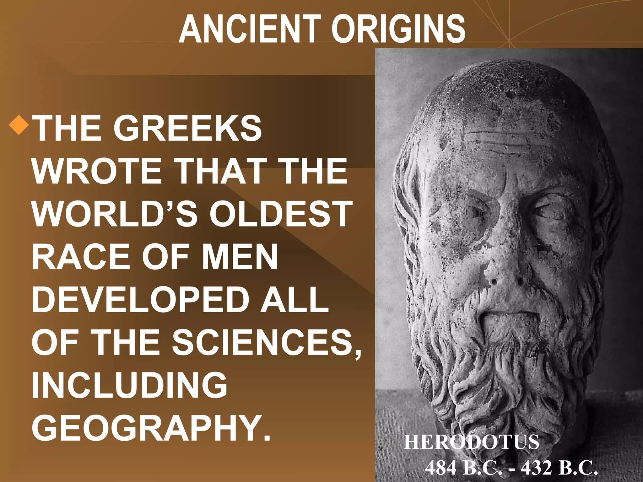 Ancient Origins & Basic Concepts of World Geography | PPT | Geography ...