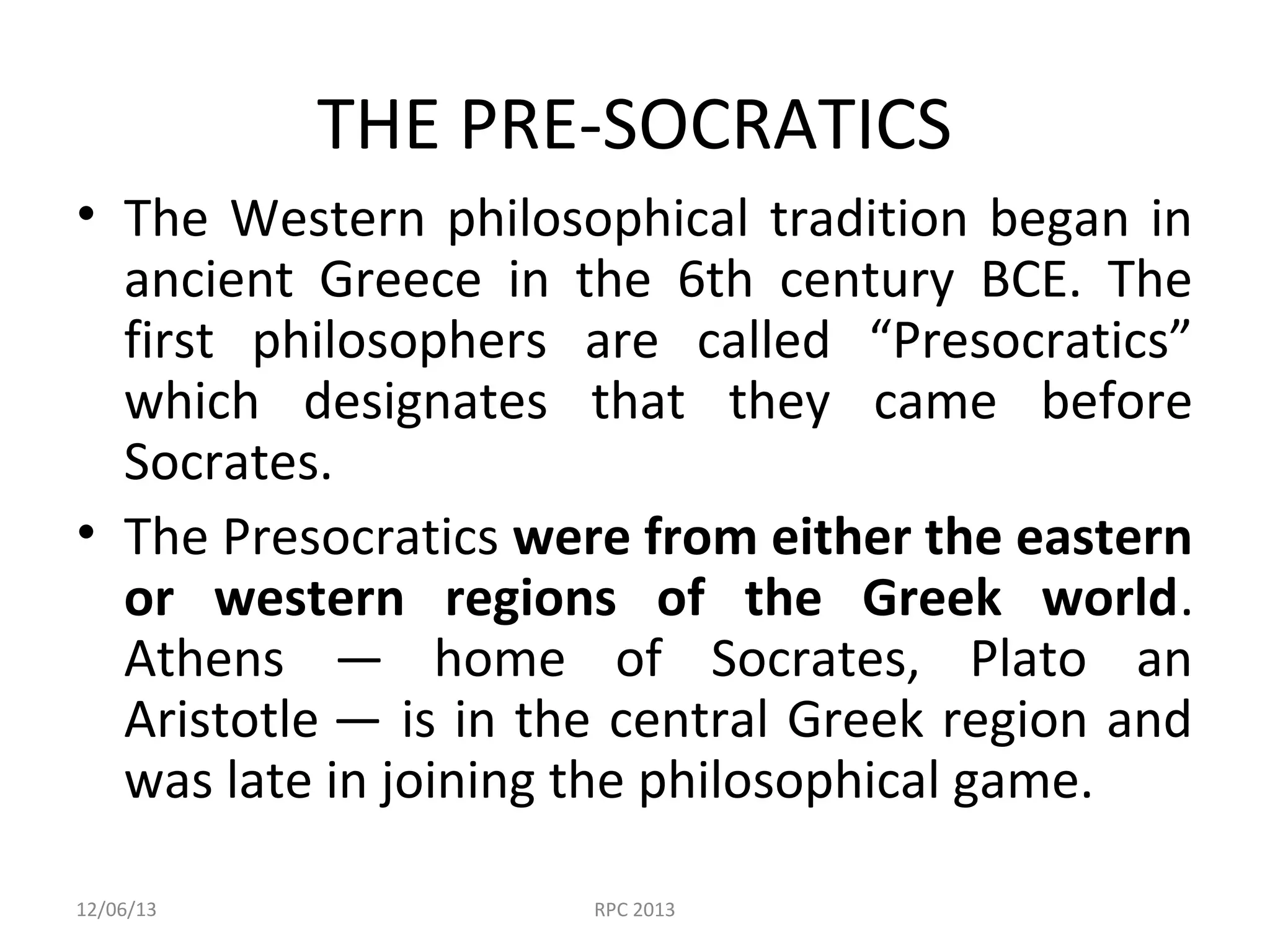 ANCIENT PHILOSOPHY: PRE-SOCRATICS | PPT