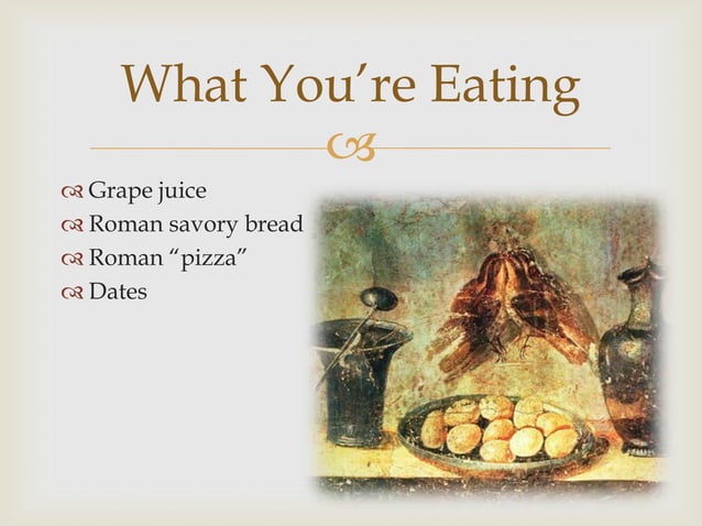 Ancient roman food | PPTX | Food & Drink