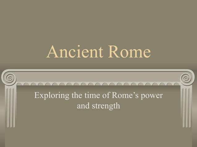 Ancient rome | PPT