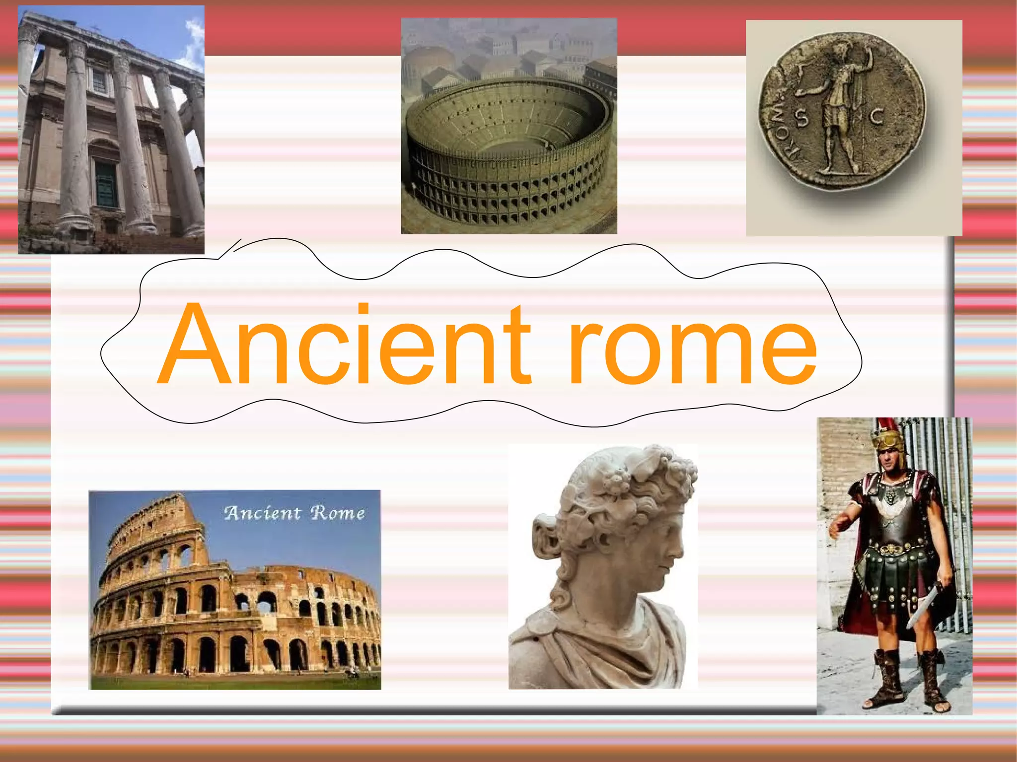 Ancient rome | PPT