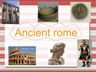 Ancient rome | PPT