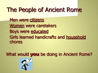 Overview of Ancient Rome | PPT