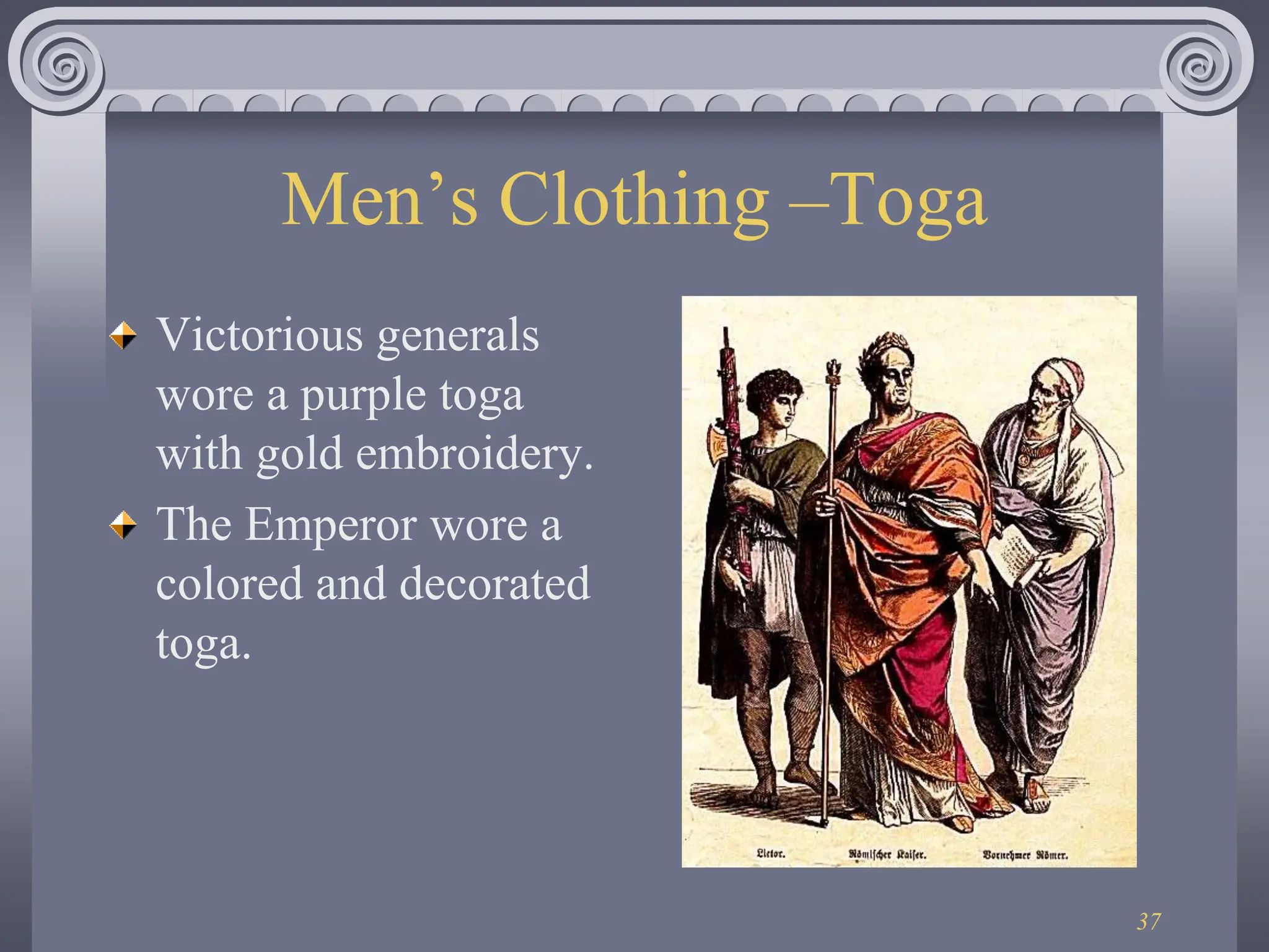 Clothing & Fashion in Ancient Rome | PPT | Women\'s Outerwear | Women ...