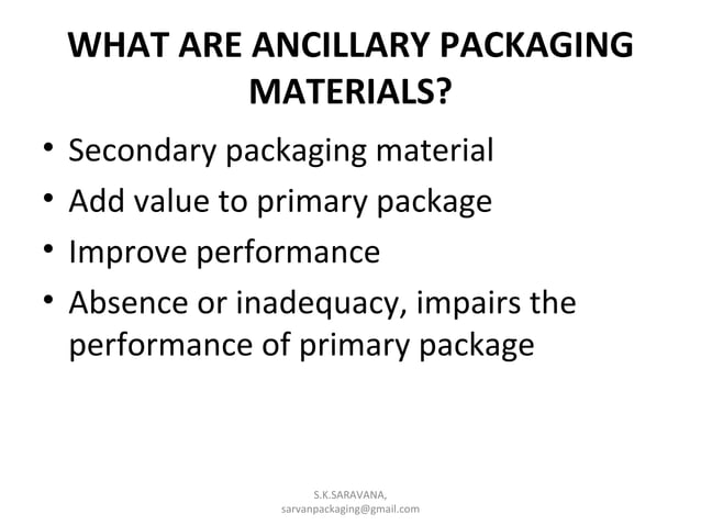 Ancillary Packaging Materials_S.K.Saravana | PPS | Chemistry | Science