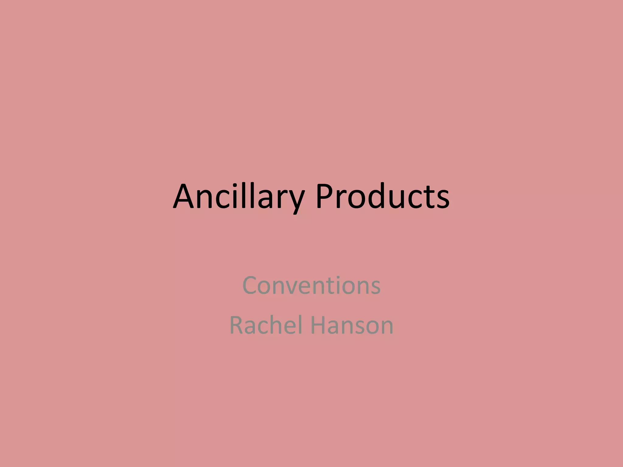 Ancillary Products Conventions PPT ancillary-products-conventions-ppt