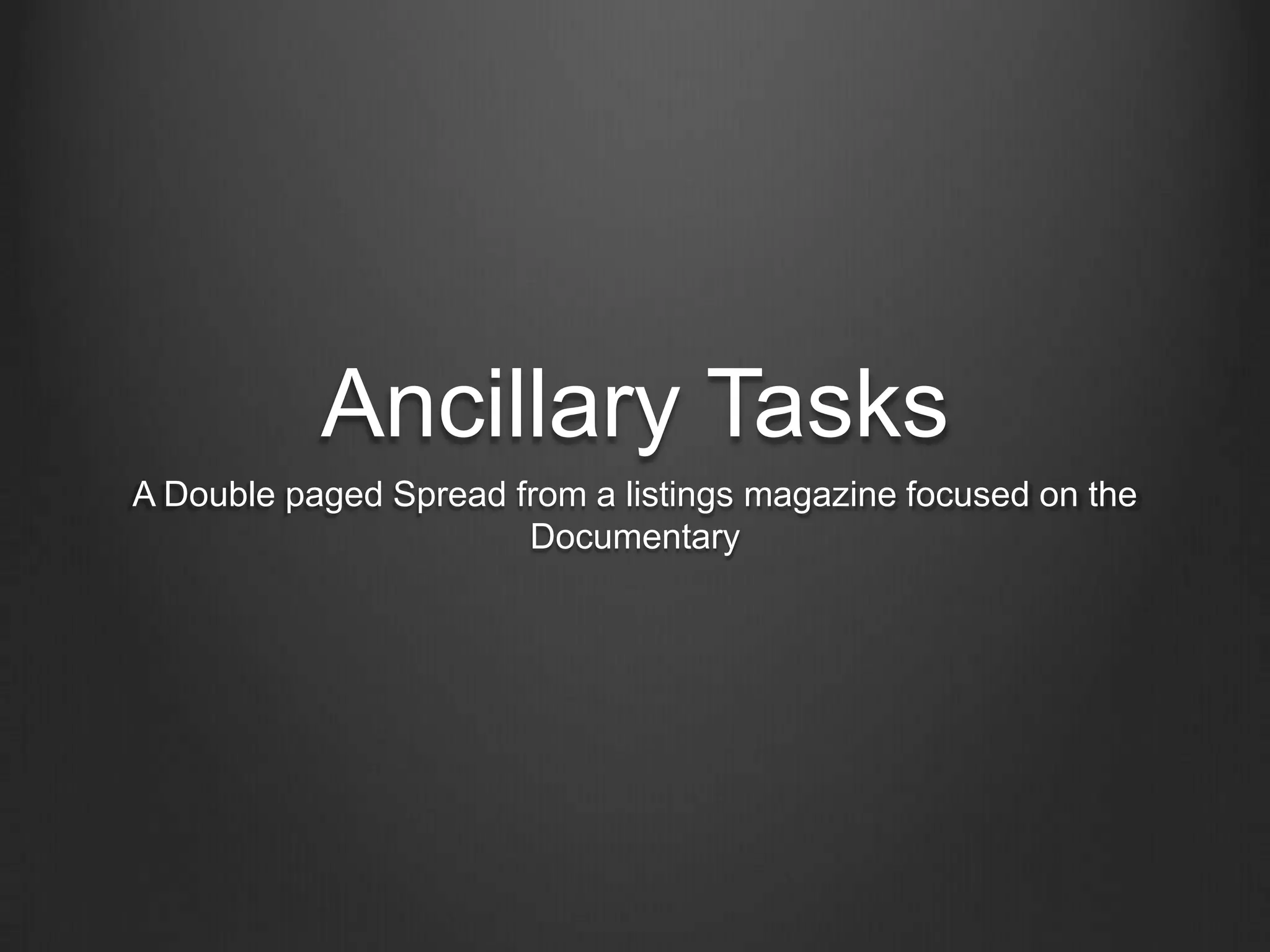 Ancillary tasks | PPTX | Television | Entertainment