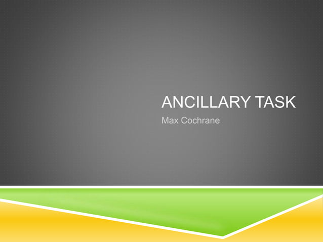 Ancillary tasks presentation max | PPT