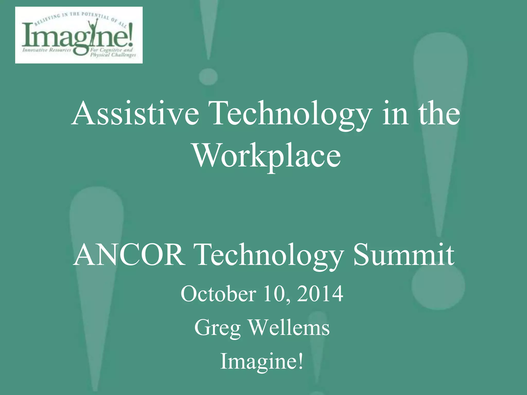 Assistive Technology in the Workplace | PPTX