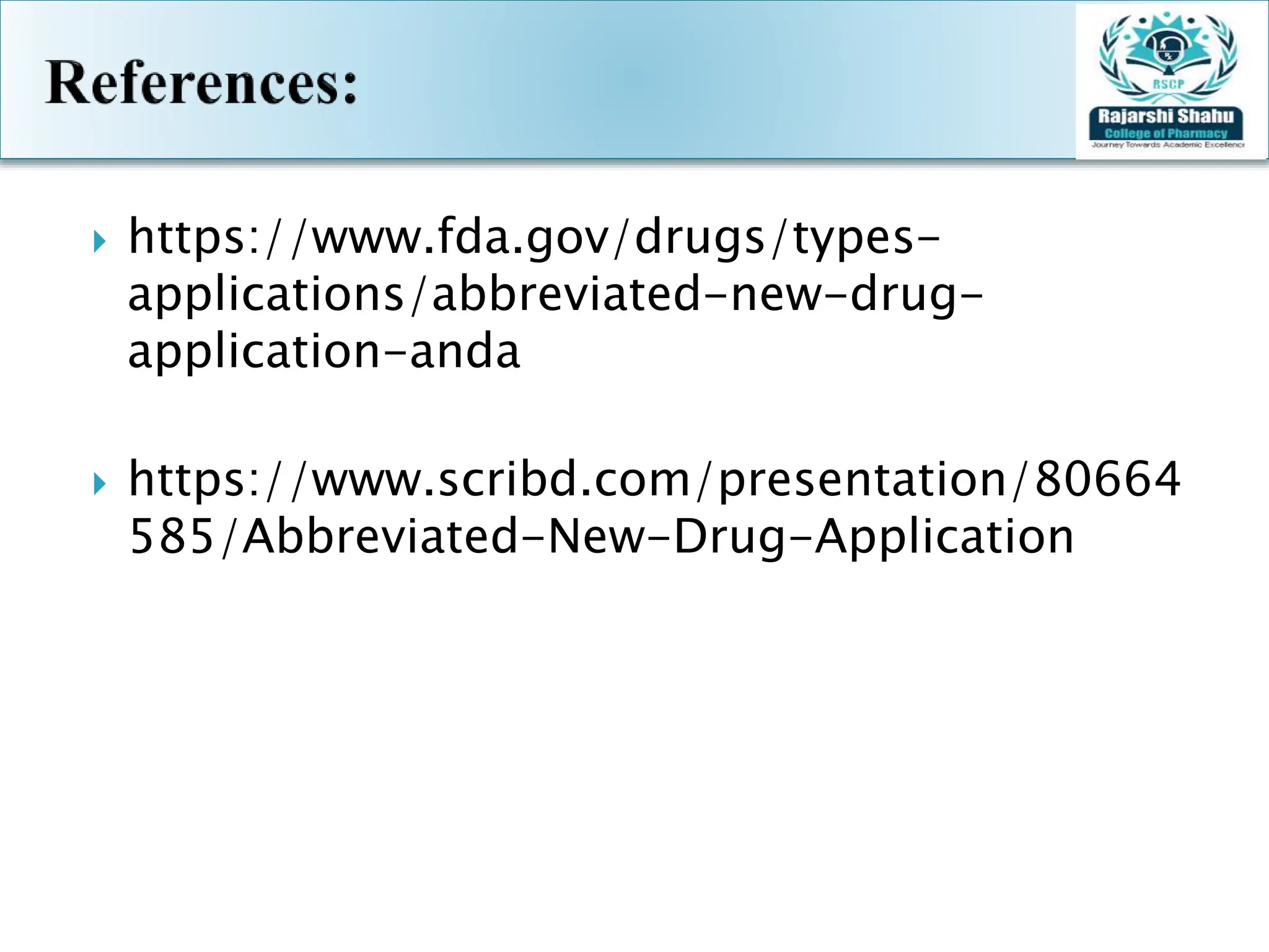 Abbreviated New Drug Application (Pharma)pptx | PPTX