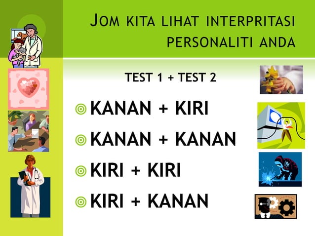 Anda dominan otak kiri atau otak kanan | PPTX