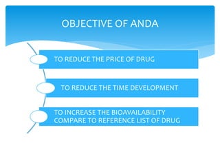 Anda for generic drugs in Regulatory affairs | PPTX