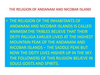 Andanam and nicobar riligion | PPTX
