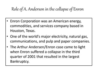 The fall of Arthur Andersen | PPT