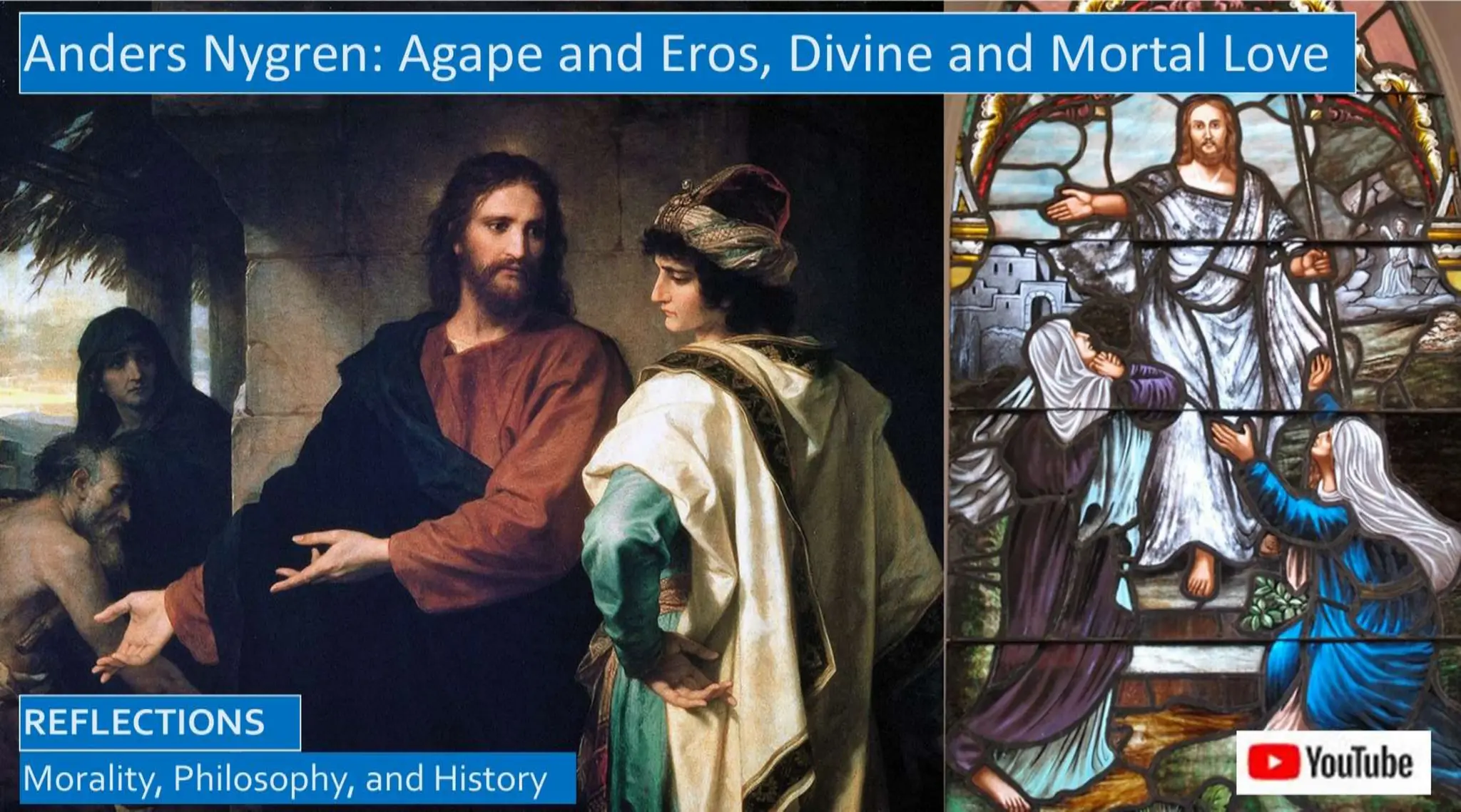Anders Nygren, On Christian Agape-Love and Eros-Love in Gospels and ...