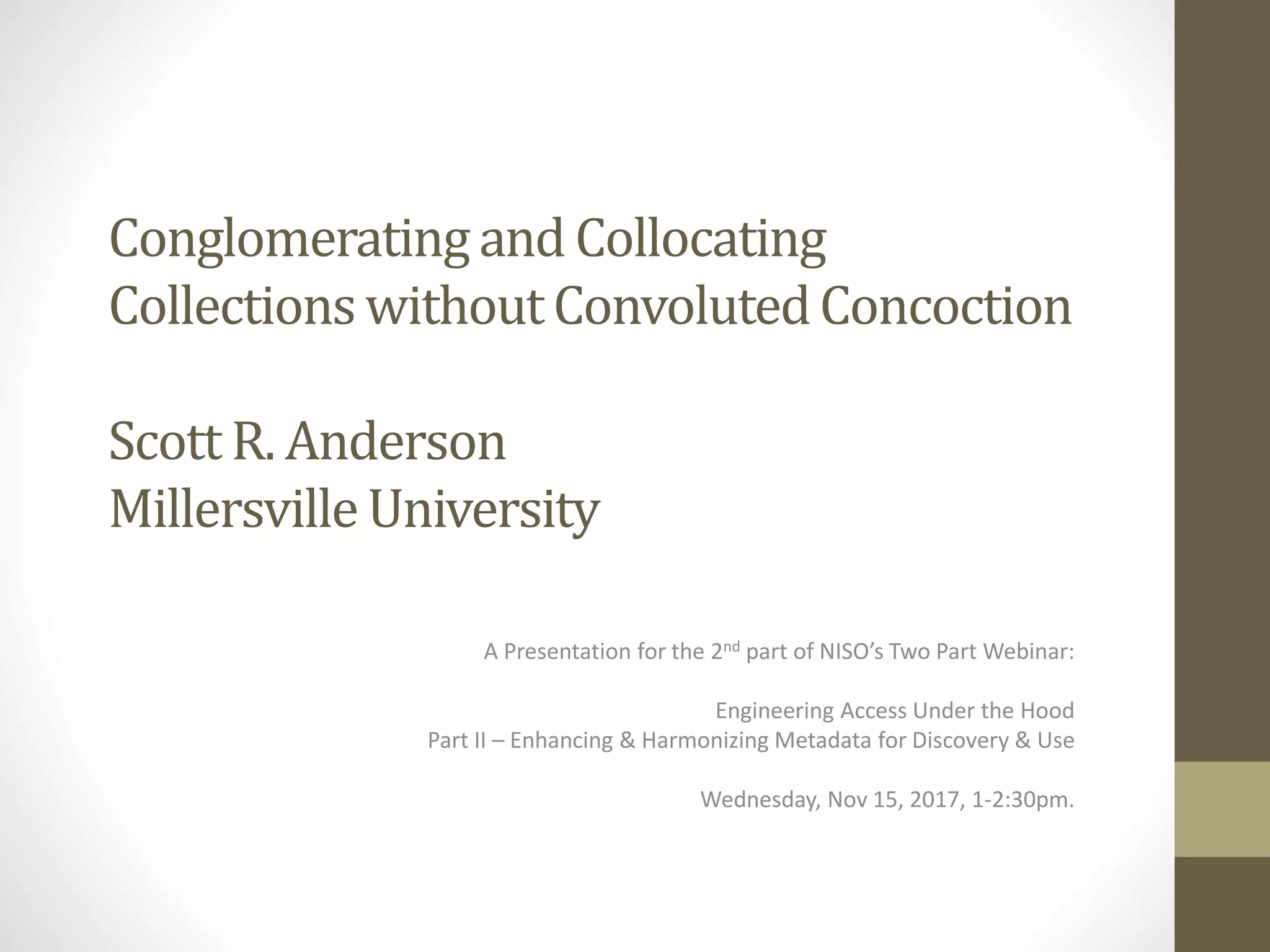 Anderson Conglomerating and Collocating Collections | PPT