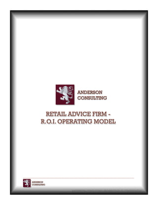 Anderson Consulting - RETAIL ADVICE R.O.I. OPERATING MODEL | PDF