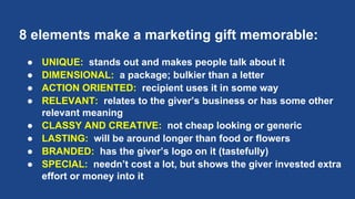 8 Elements of a Memorable Marketing Gift | PPT