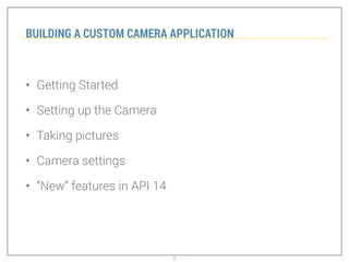 Building a Custom Camera Application in Android | PPT