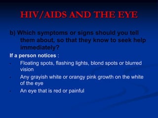 HIV/AIDS AND THE EYE DISORDERS IN ALL AGE GROUP | PPT