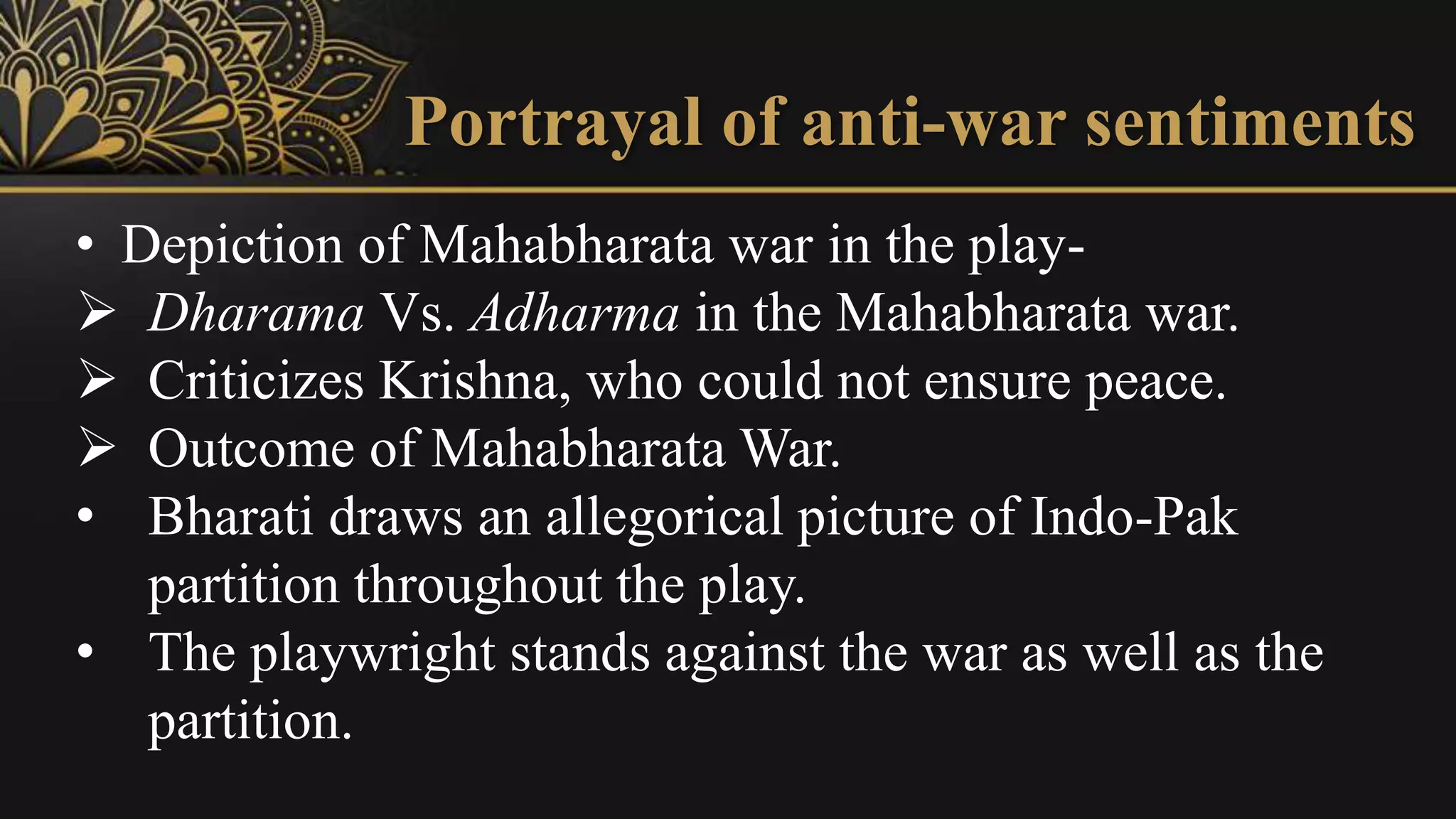 Analysis of Dharamvir Bharati's 'Andha Yug' as an anti-war play | PPTX