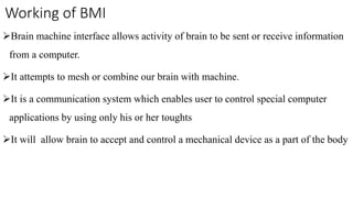 Brain machine interface | PPTX