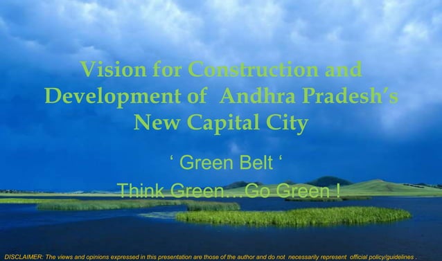 Andhra pradesh new capital city development Vision for Green belts | PPT