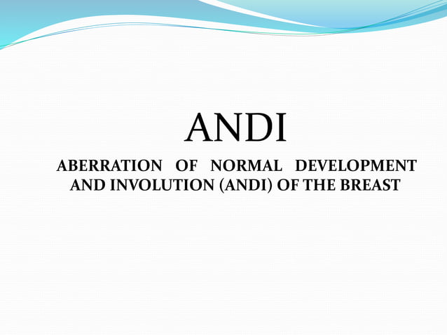 ANDI & benign breast disorders | PPTX | Menopause | Endocrine and ...