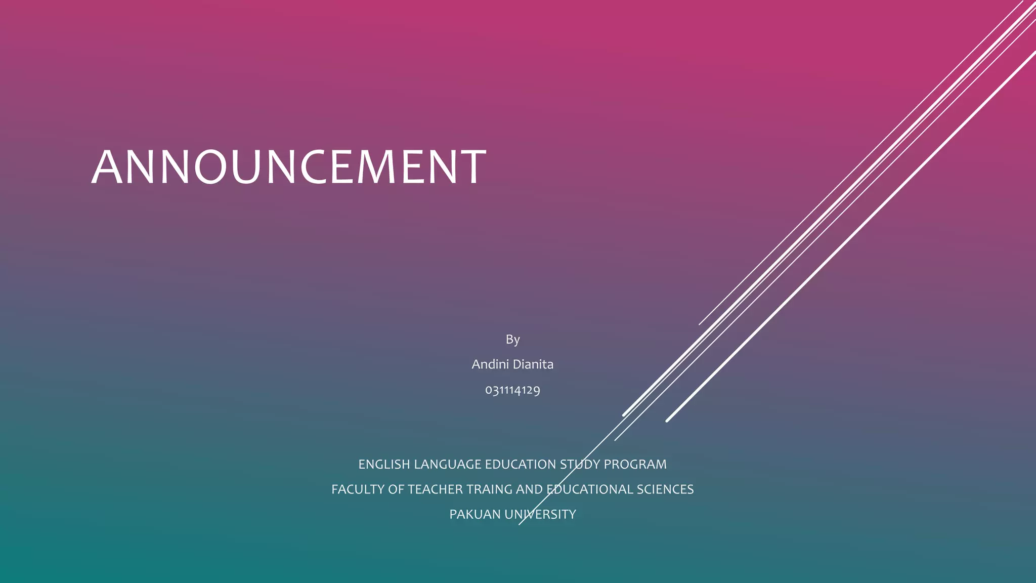 Andini dianita etm announcement | PPTX | Science