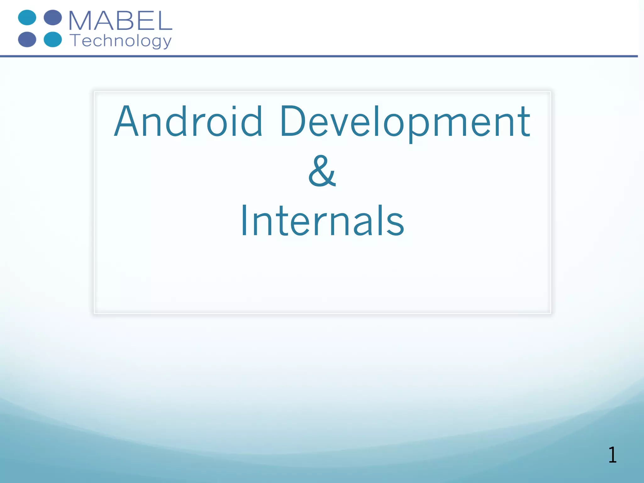 Android internals | PDF | Operating Systems | Computer Software and Applications