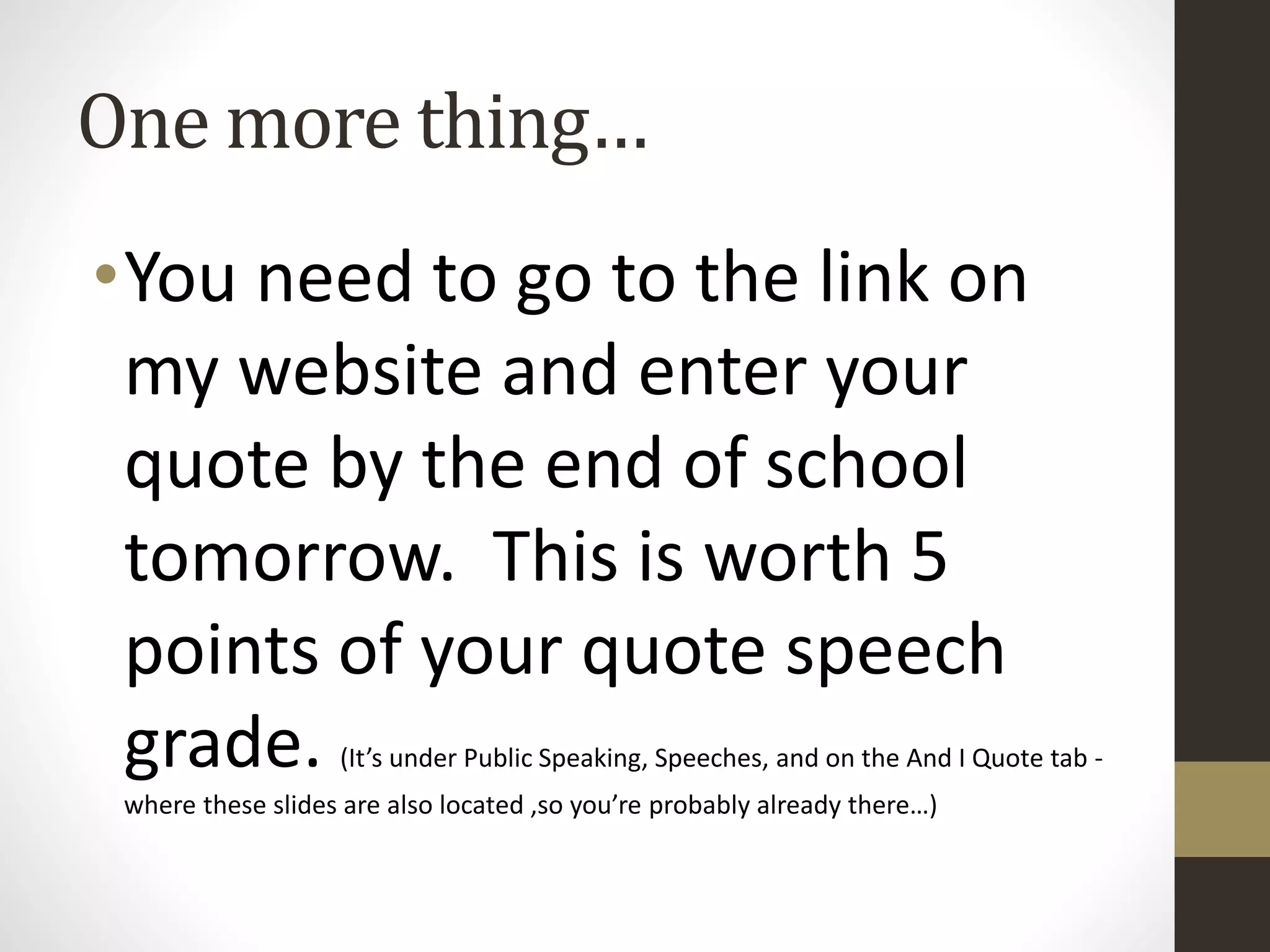 And I Quote Speech for Public Speaking in High School | PPT