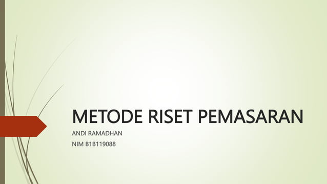 Metode Riset Pemasaran | PPT
