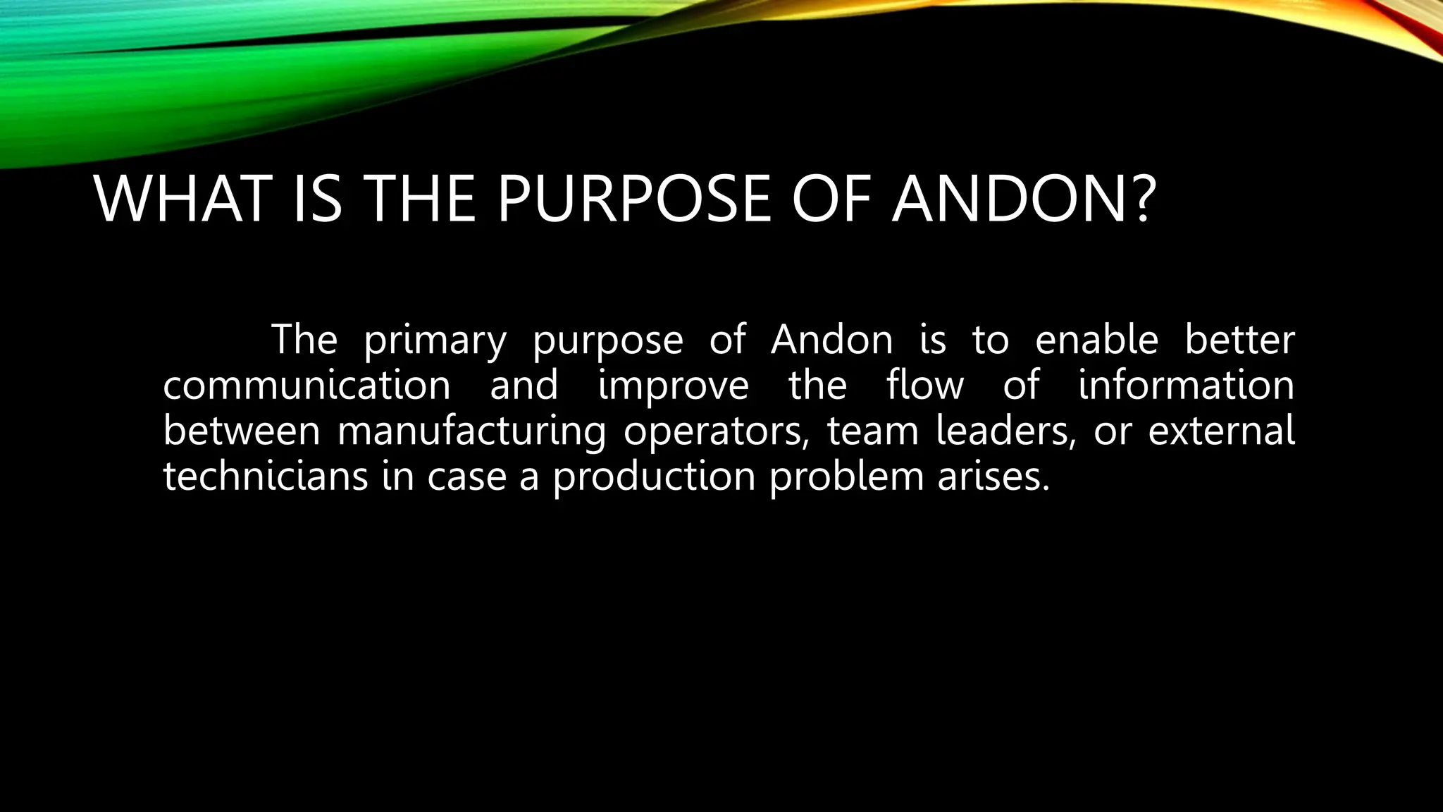 Presentation about Andon and 5 Whys.pptx