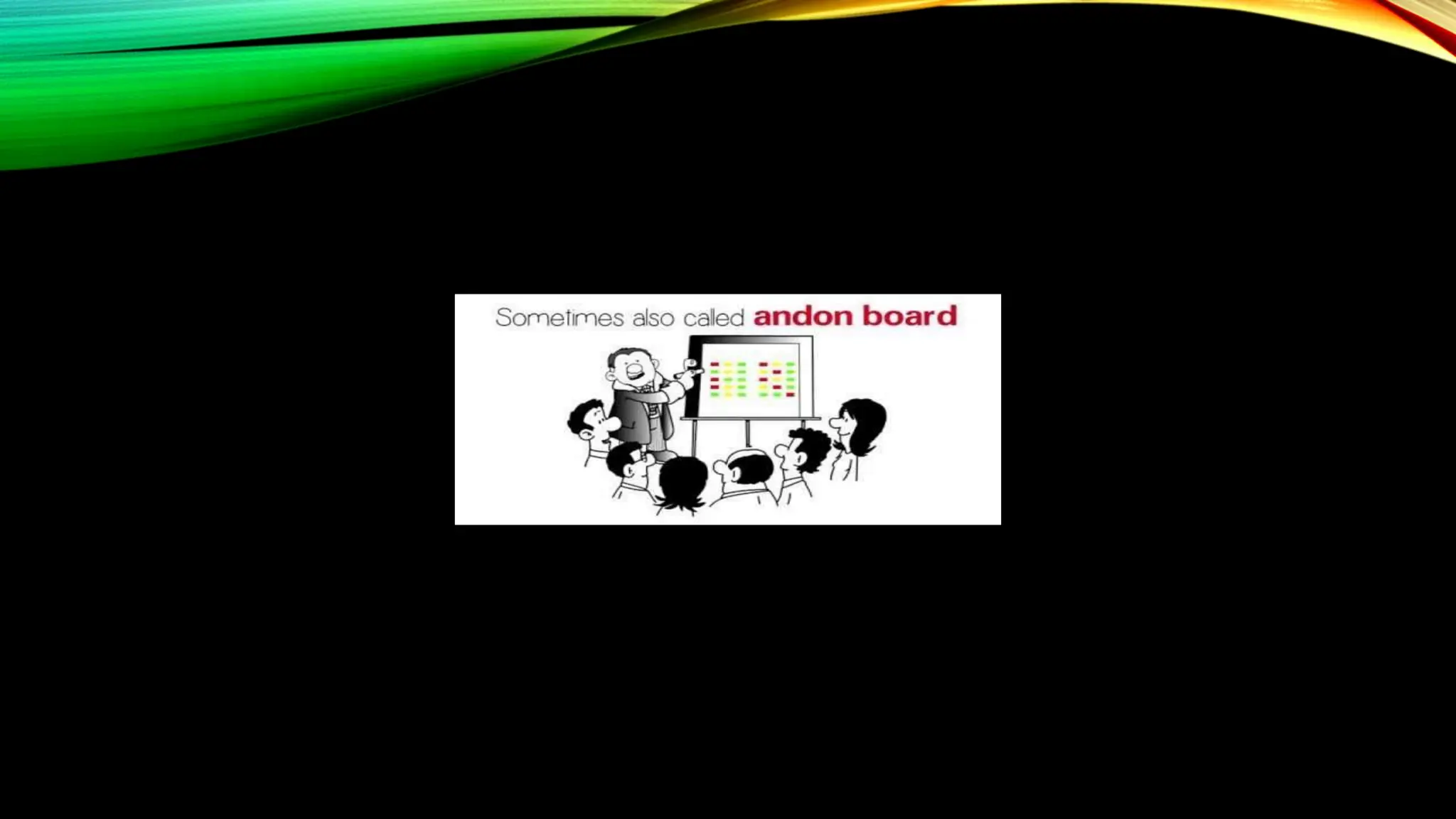 Presentation about Andon and 5 Whys.pptx