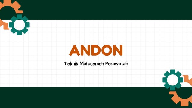 Materi Lean Manufacturing pengenalan ANDON | PDF