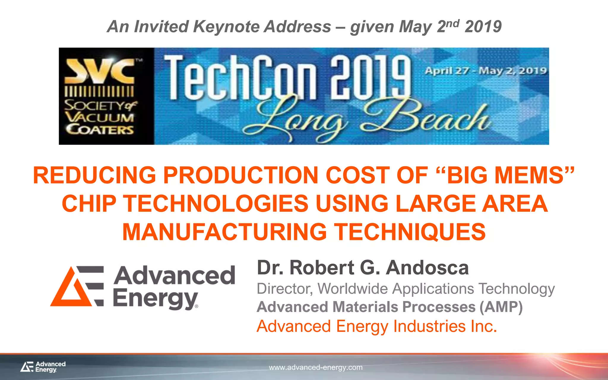 Lowering Production Cost of "Big MEMS (and Sensors)" Chip Technologies using Large Area ...