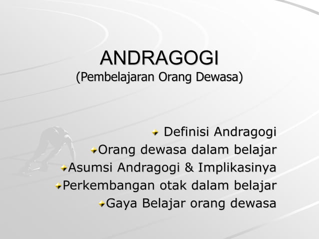 Andragogi tehnik pembelajaran orang dewasa | PPT
