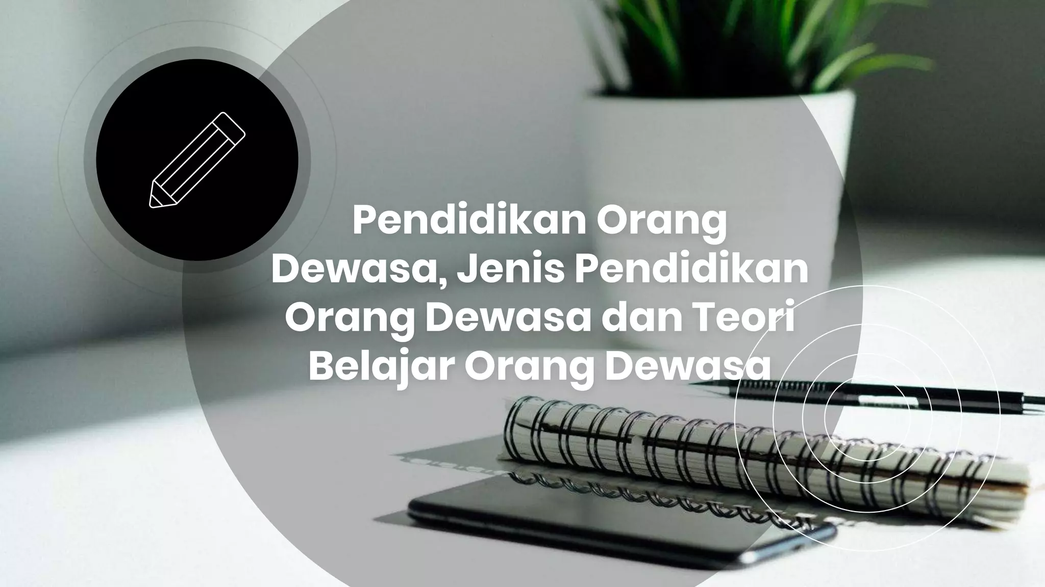 Andragogi pendidikan orang dewasa | PPTX