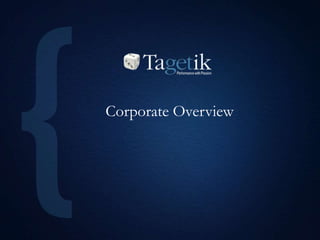 Tagetik, performing with passion by Andrea Begliuomini | PPT