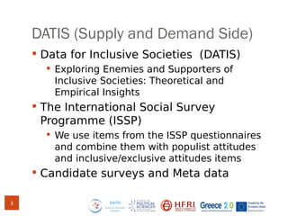 Data for Inclusive Societies (DATIS) and populism & a new COST Action | PPT