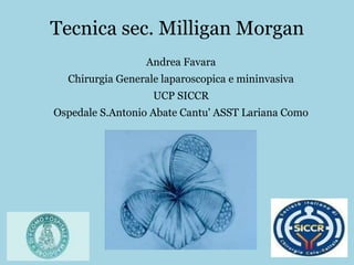 L'intervento di Milligan Morgan | PPT