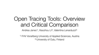 SFSCON23 - Andrea Janes Xiaozhou Li Valentina Lenarduzzi - Open Tracing ...