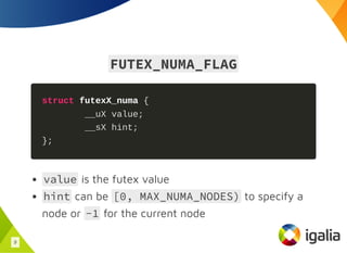 A NUMA interface for futex2 - Andre Almeida | PPT