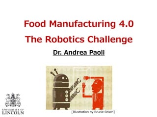 Andrea Paoli Robots & Food Manufacturing 4.0 | PPTX