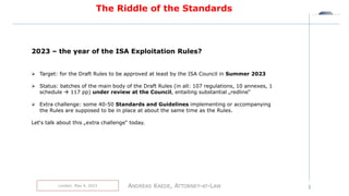 THE RIDDLE OF THE STANDARDS – WHEN WILL THE ISA EXPLOITATION RULES BE ...