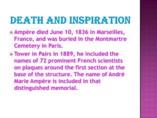 Andre Marie Ampere | PPTX