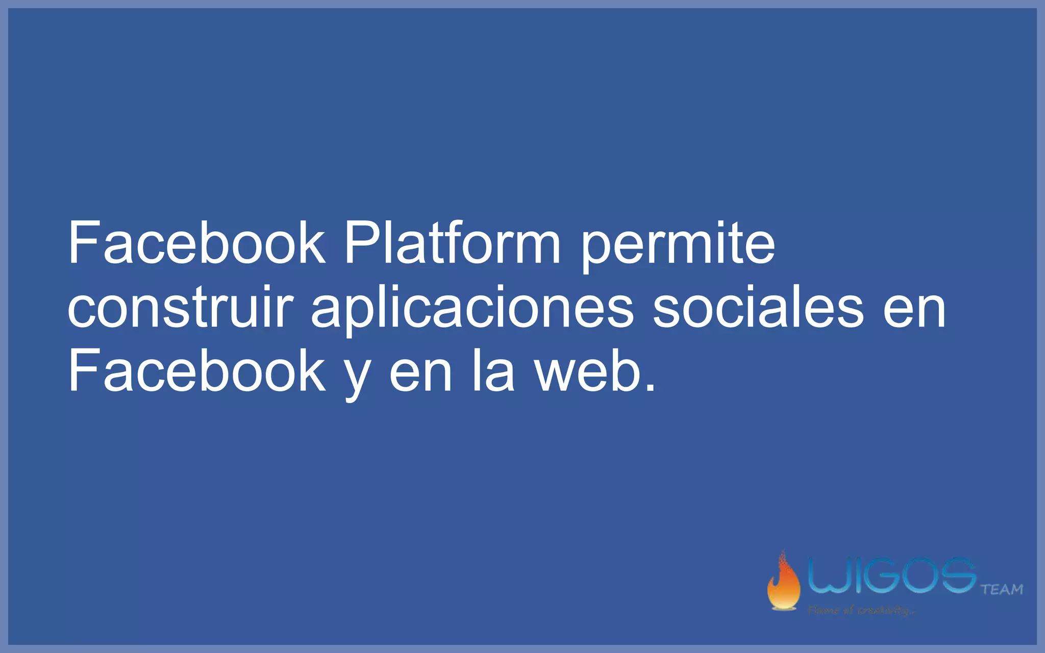 Introduction to Facebook Platform by Andres Granda | PPT