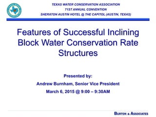 Features of Successful Inclining Block Water Conservation Rate ...