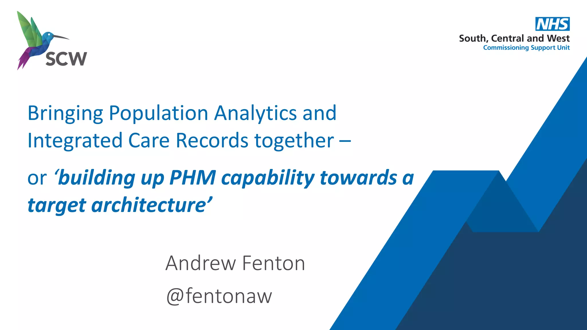 Andrew fenton ehi 31.10 Population Health Management & Target ...